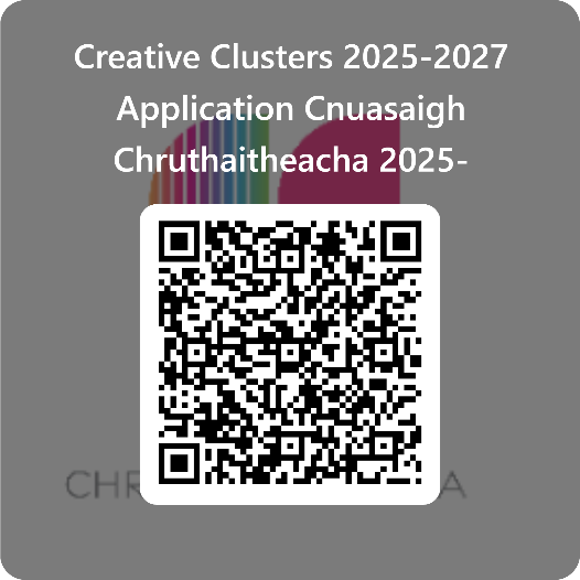 Creative Clusters Initiative 2025-27 - Kilkenny Education Centre - Ionad Oideachas Chill Chainnigh